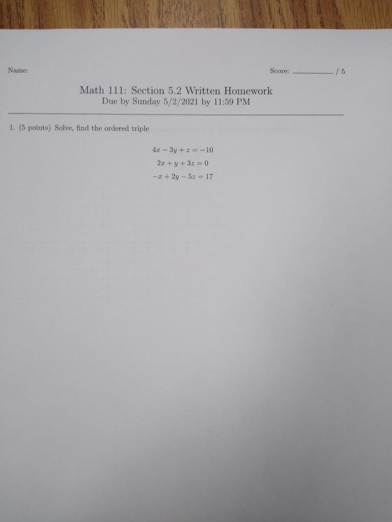 Solved Score: /5 Name: Math 111: Section 5.5 Written | Chegg.com