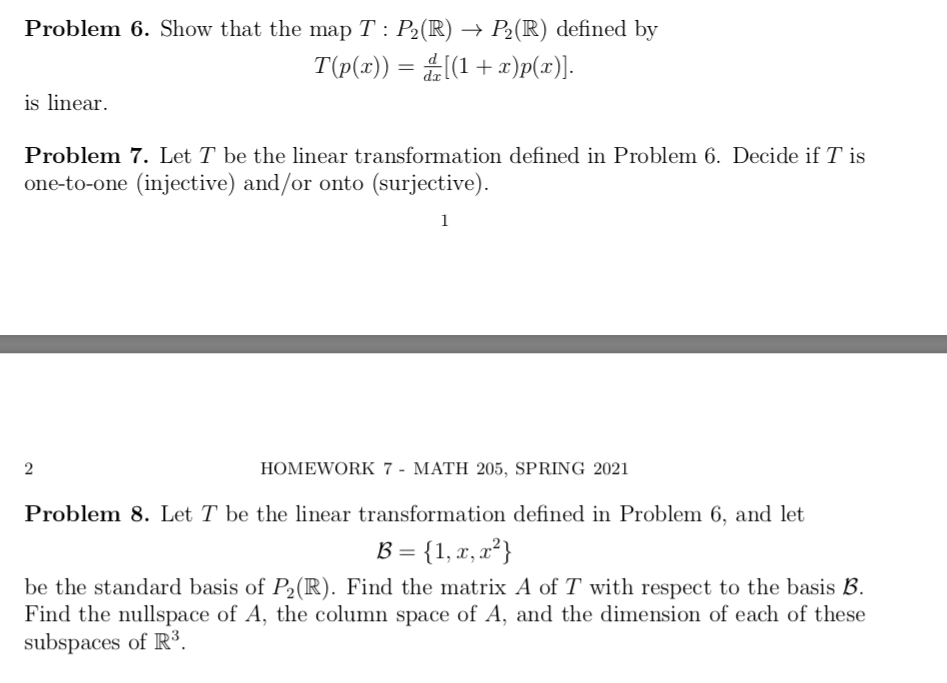 Solved Problem 6. Show that the map T: P2(R) → P2(R) defined | Chegg.com