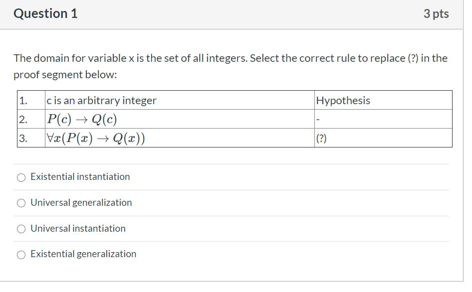 Solved Question 1 3 pts The domain for variable x is the set | Chegg.com