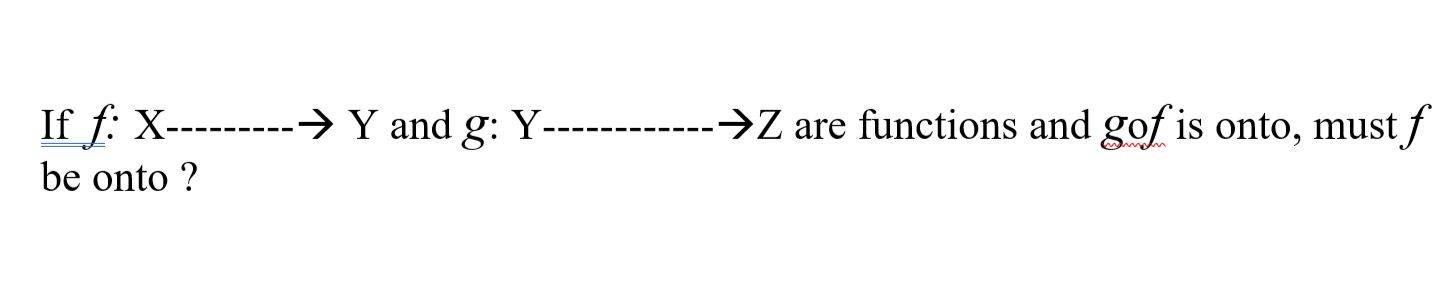 Solved If f:X−−−−−−→Y and g:Y−−−−−−−−−Z are functions and | Chegg.com