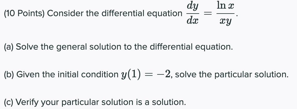 Solved dy (10 Points) Consider the differential equation dx | Chegg.com