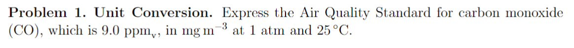 Solved Problem 1. Unit Conversion. Express the Air Quality | Chegg.com
