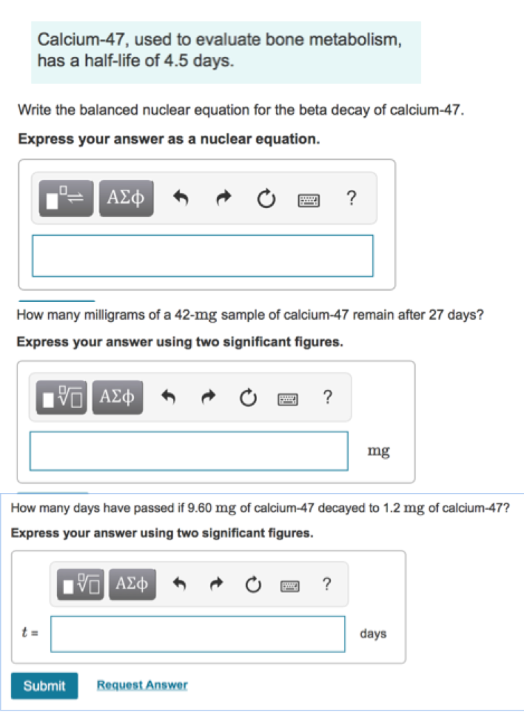 Solved Calcium-47, used to evaluate bone metabolism, has a | Chegg.com