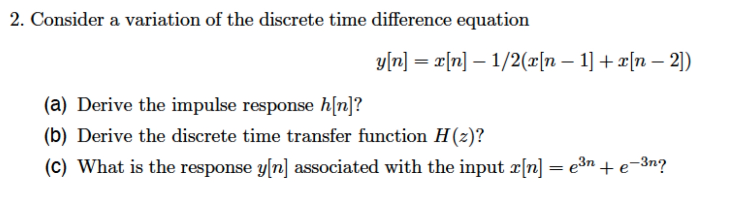 Solved Consider a variation of ﻿the discrete time difference | Chegg.com