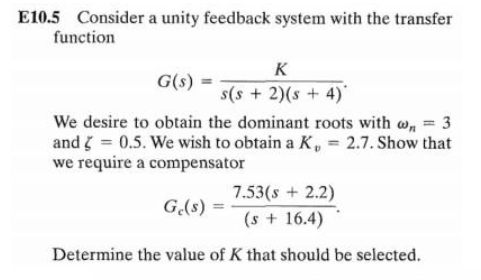 Solved E10.5 Consider a unity feedback system with the | Chegg.com