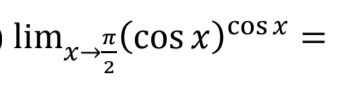 Solved - lim, (cos x)cosx = | Chegg.com
