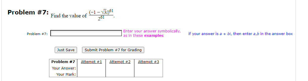 Solved Problem \#7: Find the value of 261(−1−3i)61. Problem | Chegg.com