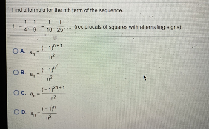 Solved Find a formula for the nth term of the sequence. 4' 9 | Chegg.com