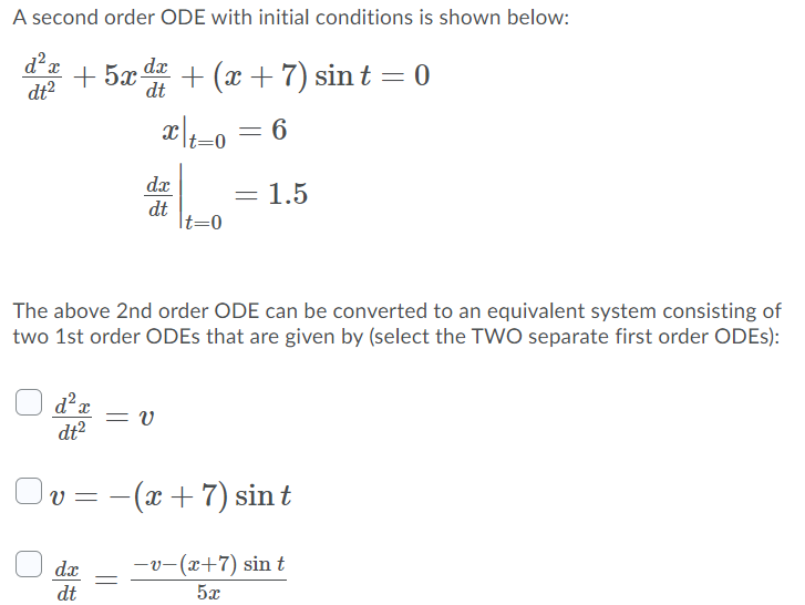 Solved A second order ODE with initial conditions is shown | Chegg.com