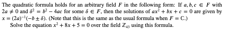 Solved The quadratic formula holds for an arbitrary field F | Chegg.com