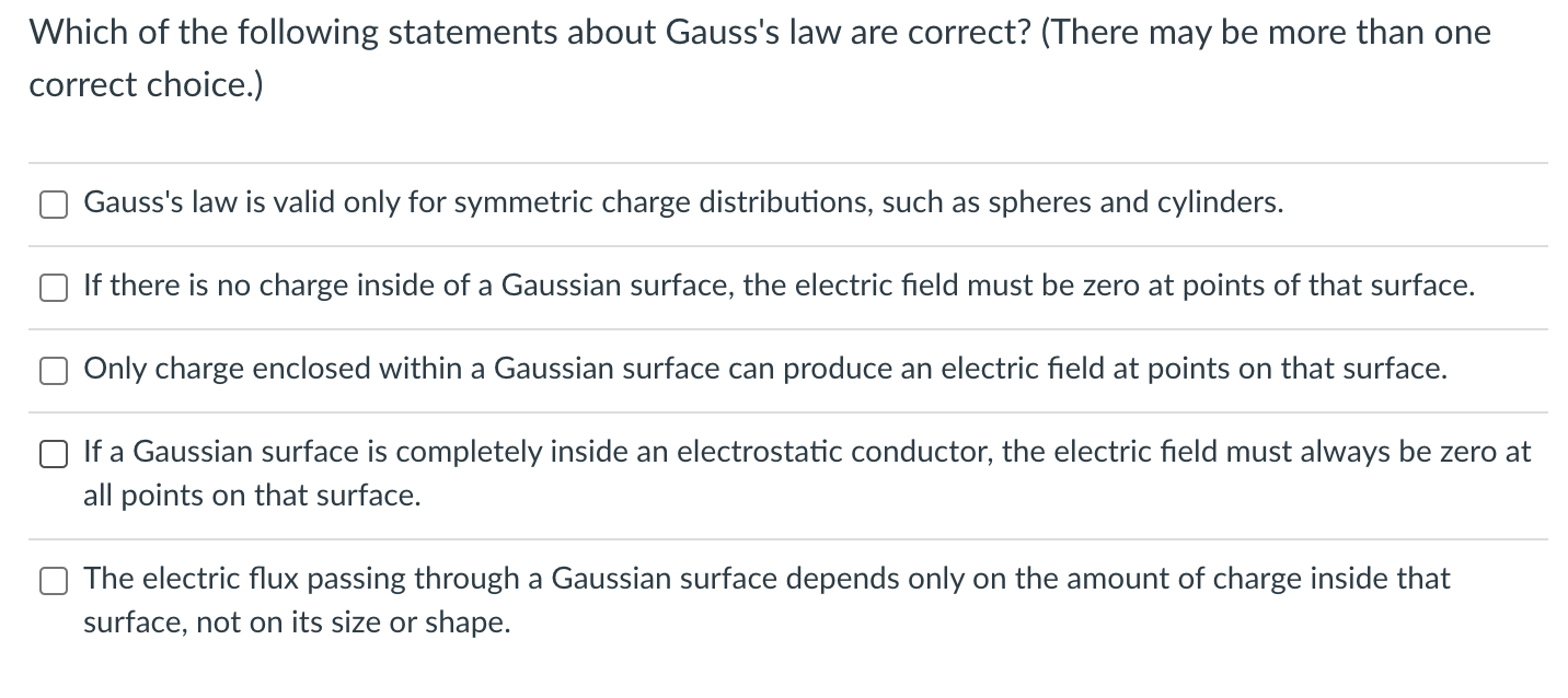 Solved Which of the following statements about Gauss's law | Chegg.com