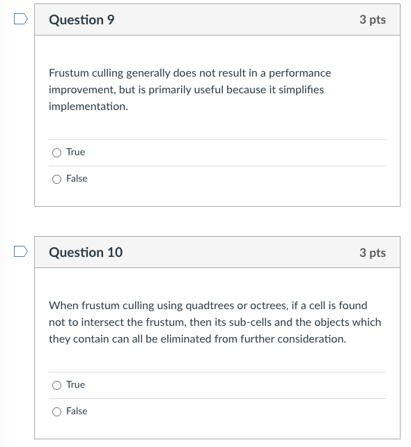 Solved Question 9 3 pts Frustum culling generally does not | Chegg.com