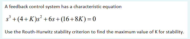 Solved A feedback control system has a characteristic | Chegg.com