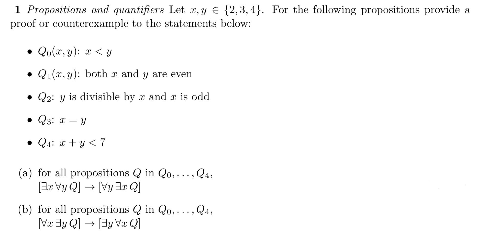 Solved 1 Propositions and quantifiers Let x,y∈{2,3,4}. For | Chegg.com