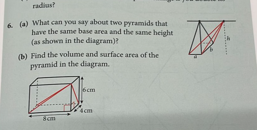 Solved 6. (a) What can you say about two pyramids that have | Chegg.com