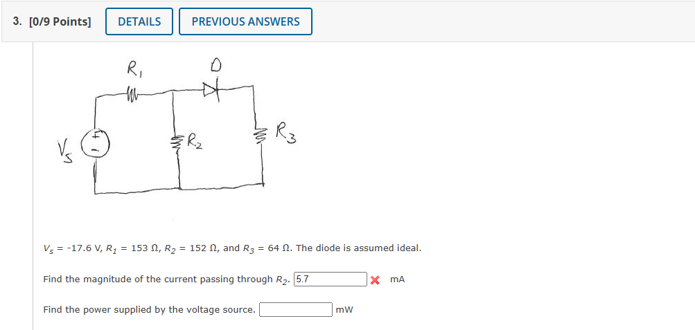 Solved Vs=−17.6 V,R1=153Ω,R2=152Ω, and R3=64Ω. The diode is | Chegg.com