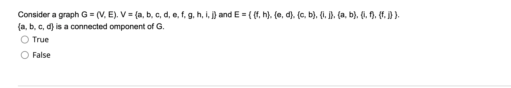 Solved = Consider a graph G = (V, E). V = {a, b, c, d, e, f, | Chegg.com