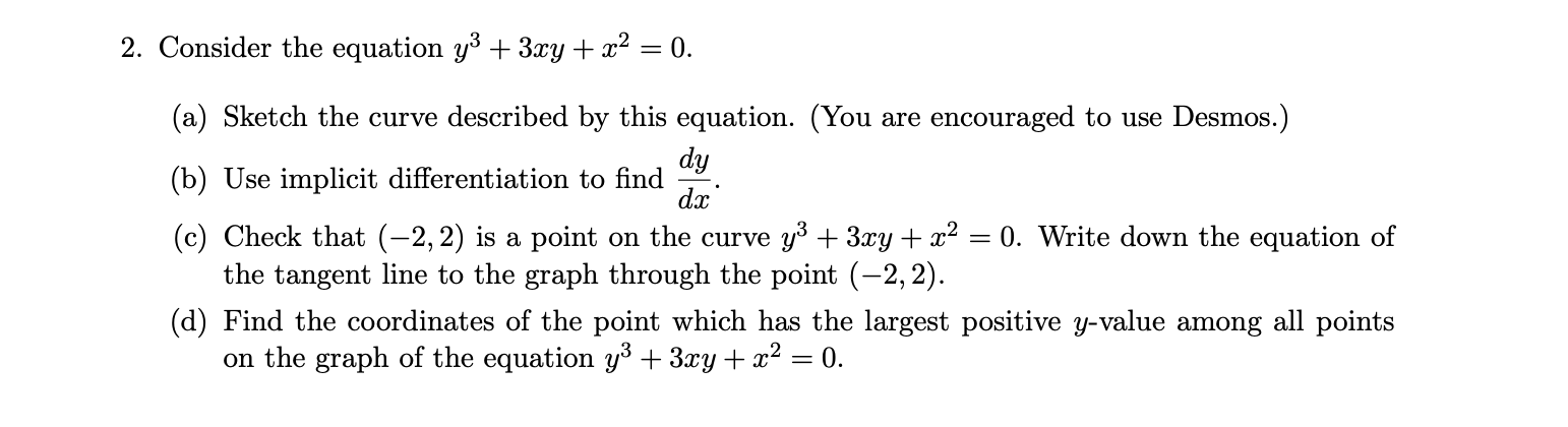 Solved 2. Consider the equation y3+3xy+x2=0. (a) Sketch the | Chegg.com