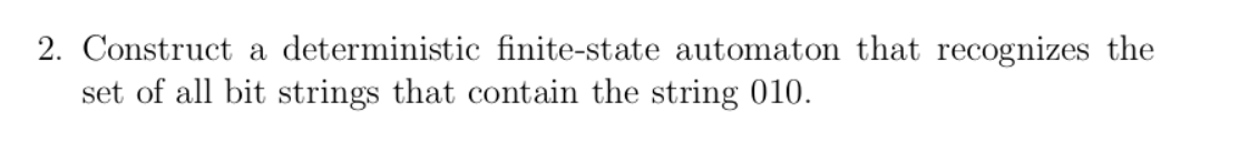 Solved 2 Construct A Deterministic Finite State Automaton