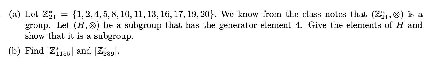 Solved (a) Let Z21∗={1,2,4,5,8,10,11,13,16,17,19,20}. We | Chegg.com