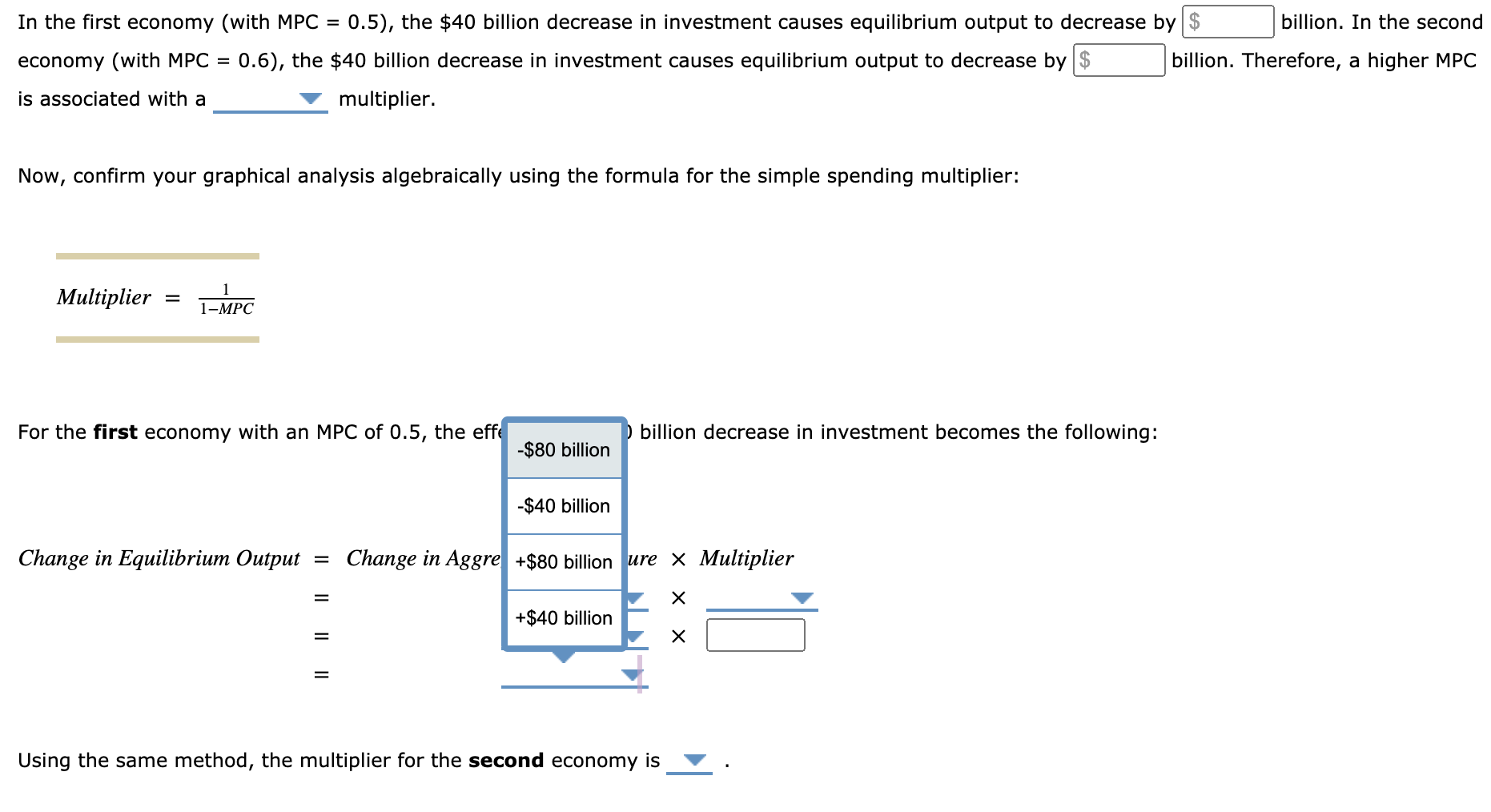 Solved In the first economy (with MPC = 0.5), the $40 | Chegg.com