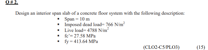 Solved Design an interior span slab of a concrete floor | Chegg.com