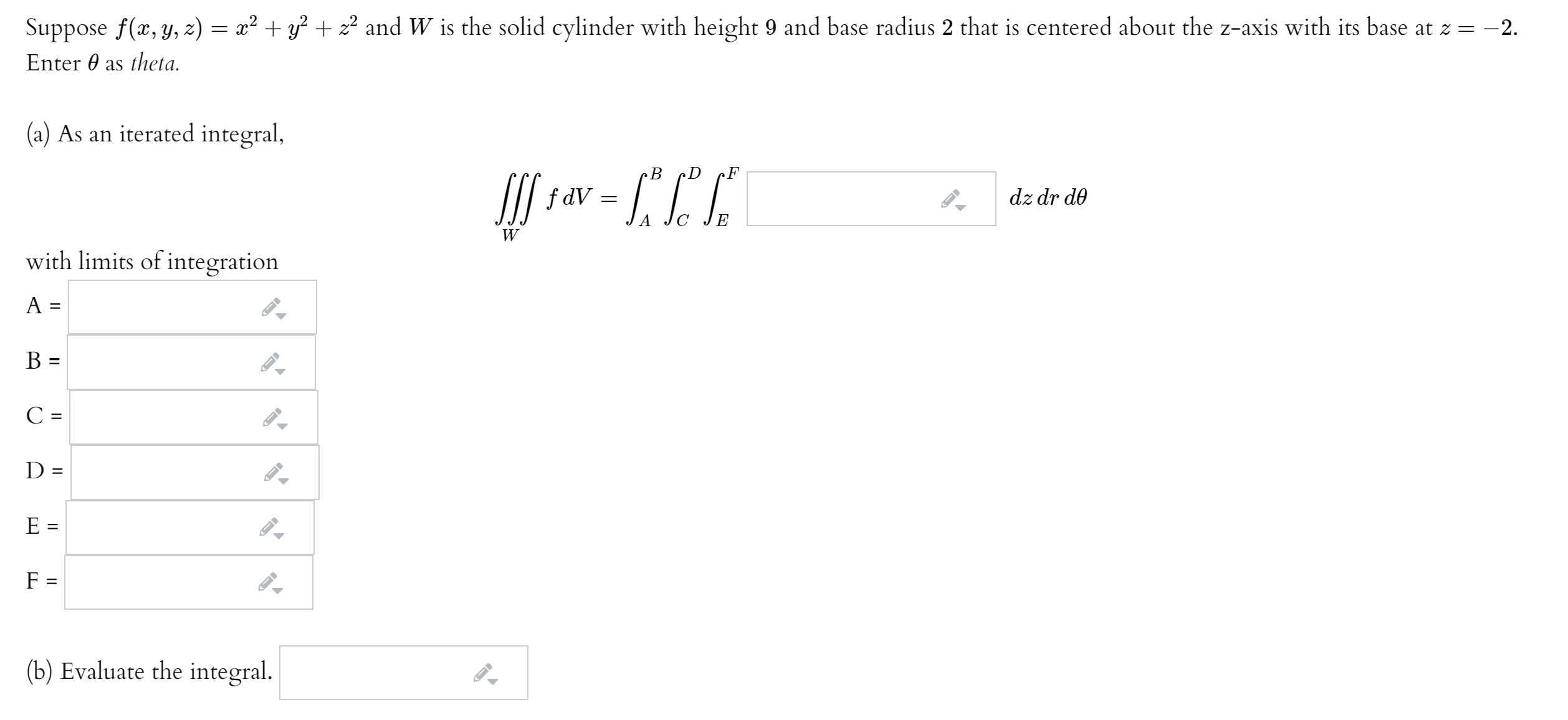 Solved Suppose F X Y Z X2 Y2 Z2 And W Is The Solid