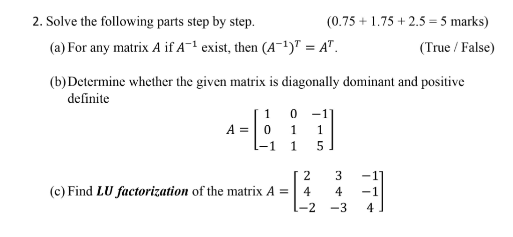 Solved 2. Solve the following parts step by step. (0.75 | Chegg.com