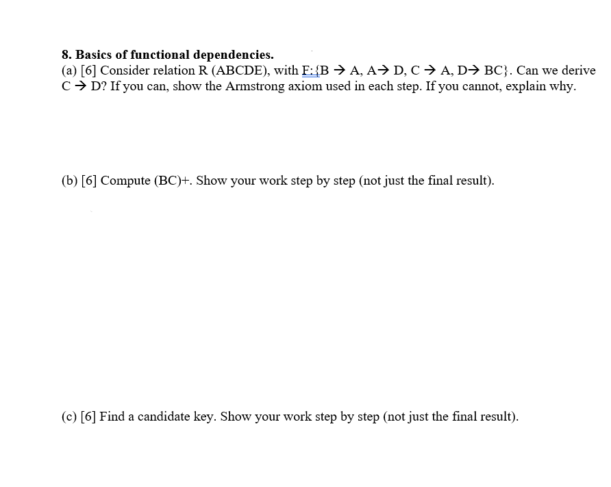 Solved 8 Basics Of Functional Dependencies A 6 