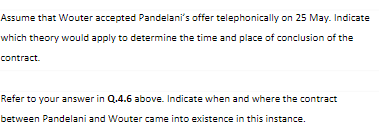 Solved Assume that Wouter accepted Pandelani's offer | Chegg.com