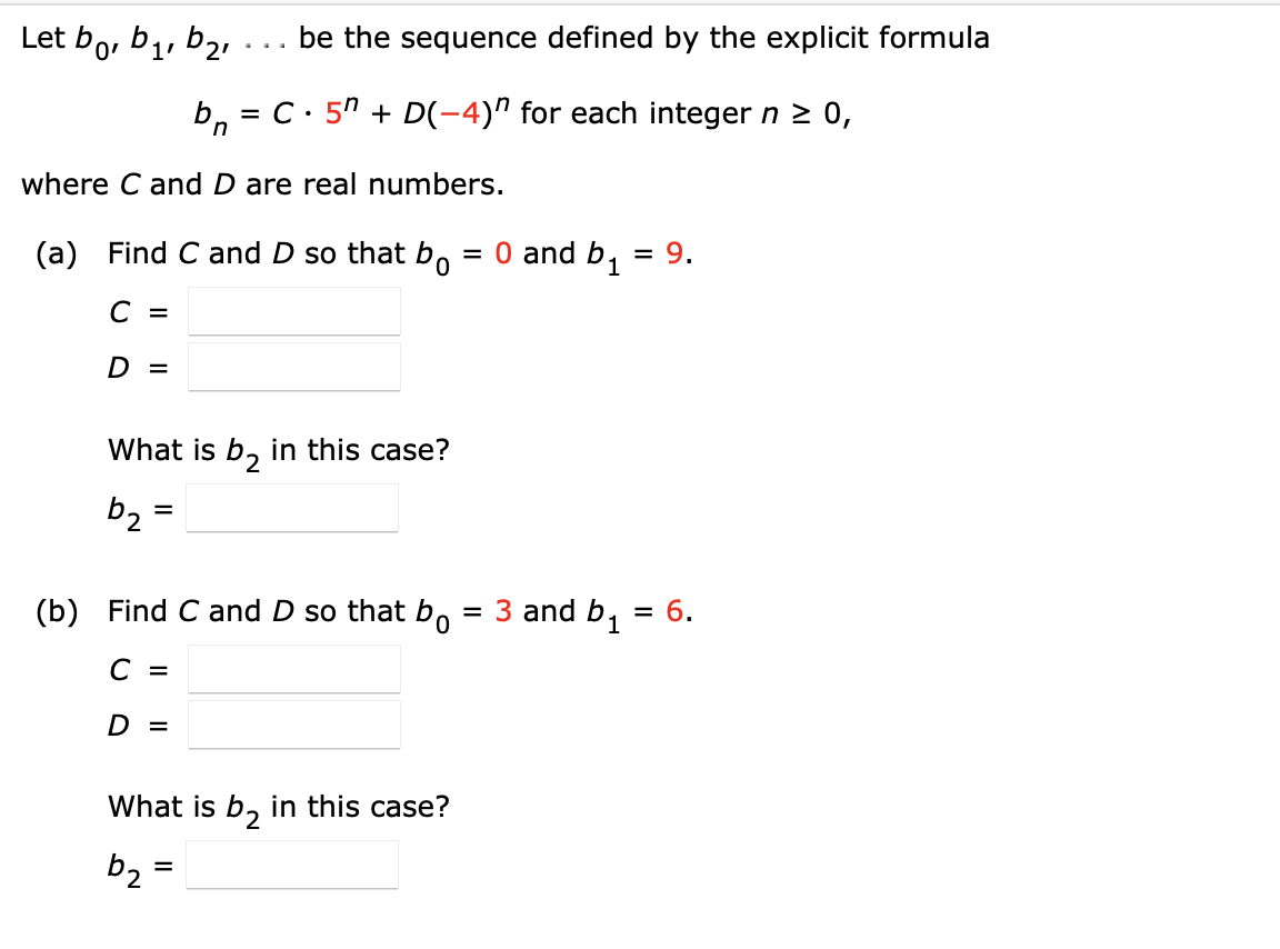 Solved Let b0,b1,b2,… be the sequence defined by the | Chegg.com