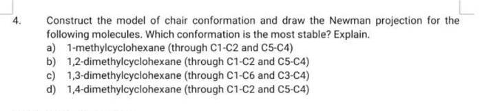 Solved Construct the model of chair conformation and draw | Chegg.com