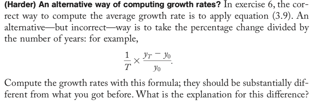 Solved (Harder) An alternative way of computing growth | Chegg.com