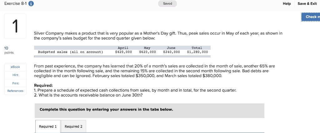 Solved Exercise 8-1i Help Save & Exit Saved Check m 1 Silver | Chegg.com