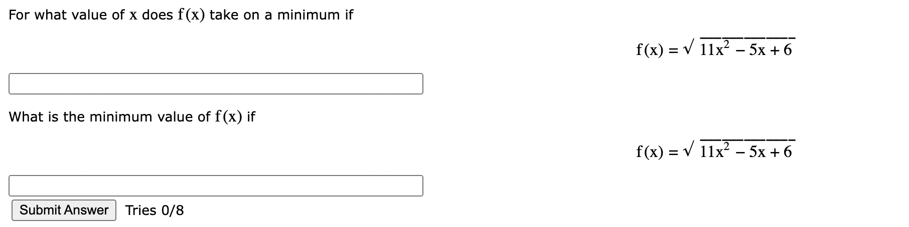 Solved For what value of x does f(x) take on a minimum if | Chegg.com