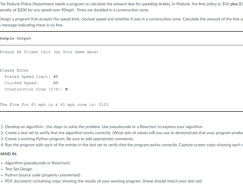 Solved he Podunk Police Department needs a program to | Chegg.com