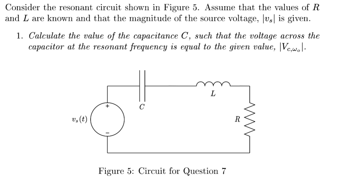 Solved Consider the resonant circuit shown in Figure 5. | Chegg.com