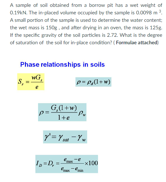 Solved A sample of soil obtained from a borrow pit has a wet | Chegg.com