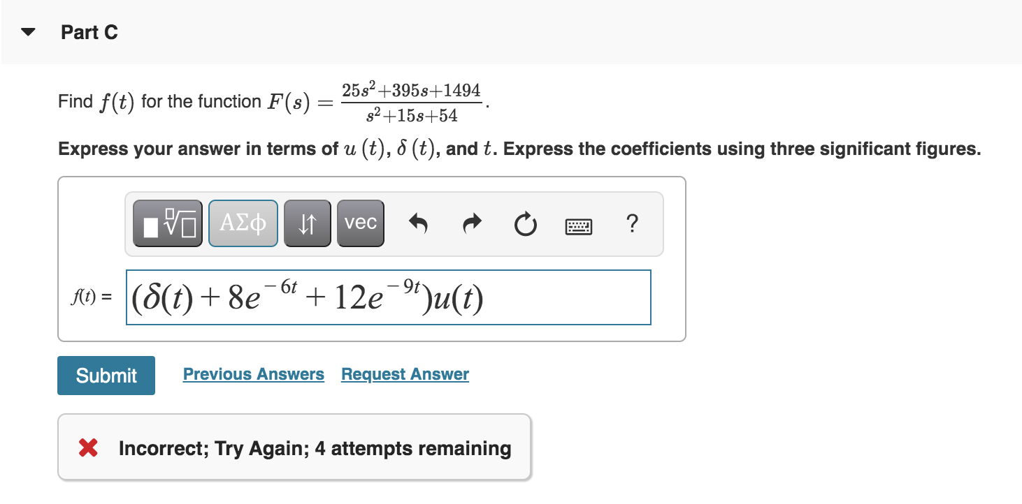 Solved Part C 25s2+3958+1494 Find f(t) for the function | Chegg.com