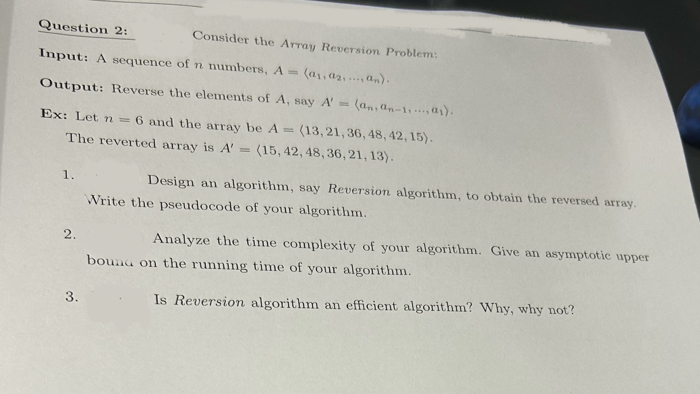 Solved Question 2: Consider the Array Reversion Problem: | Chegg.com
