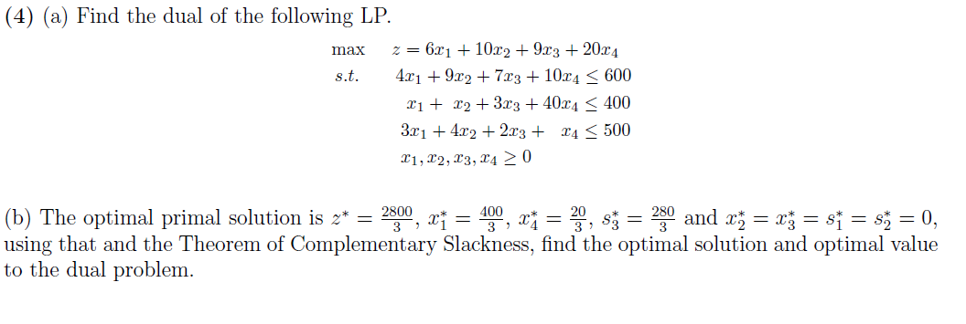 Solved max (4) (a) Find the dual of the following LP. z = | Chegg.com