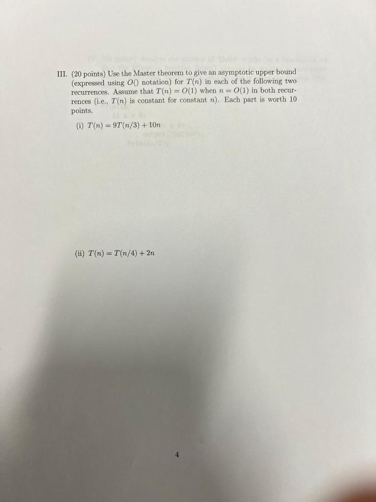Solved III. (20 points) Use the Master theorem to give an | Chegg.com