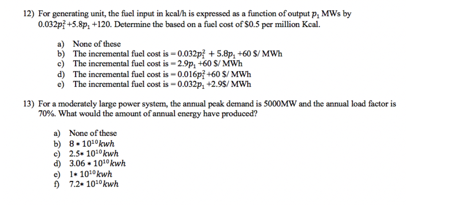 Solved 12) For generating unit, the fuel input in kcal/h is | Chegg.com