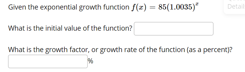 Solved Given the exponential growth function f(x) = | Chegg.com