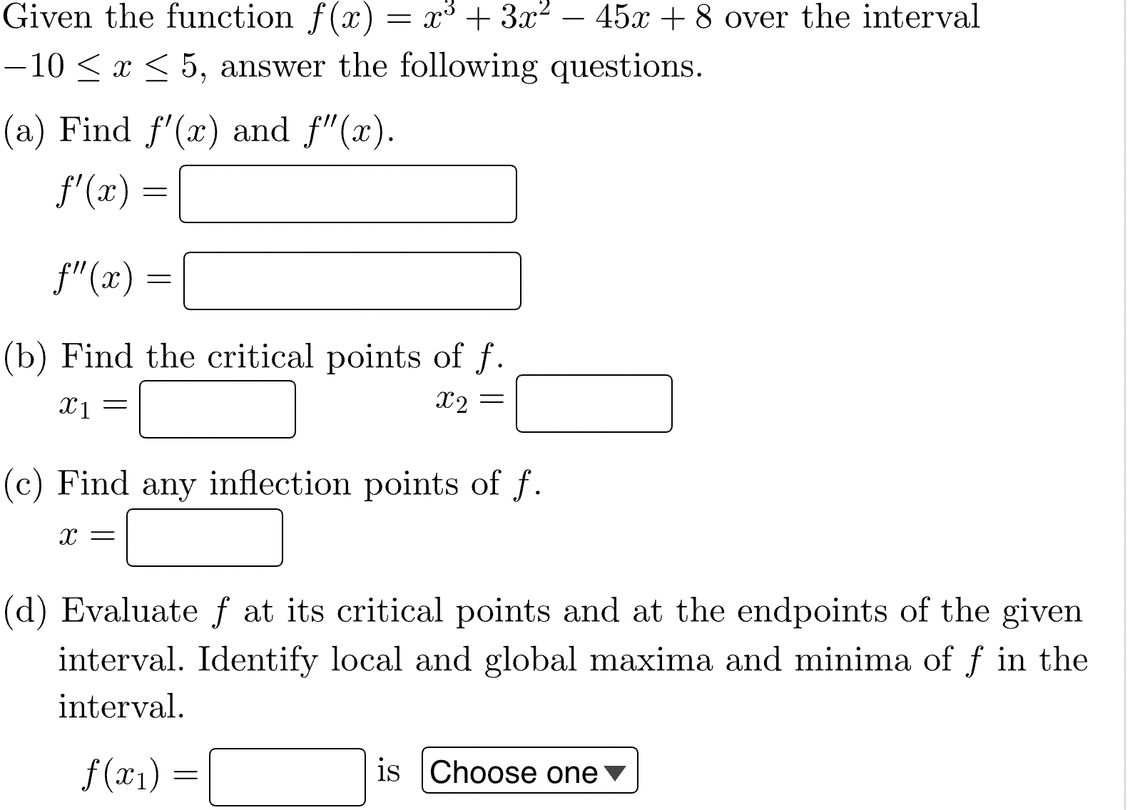 Solved Given the function f(x)=x3+3x2−45x+8 over the | Chegg.com