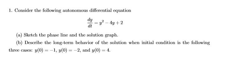 Solved 1. Consider the following autonomous differential | Chegg.com