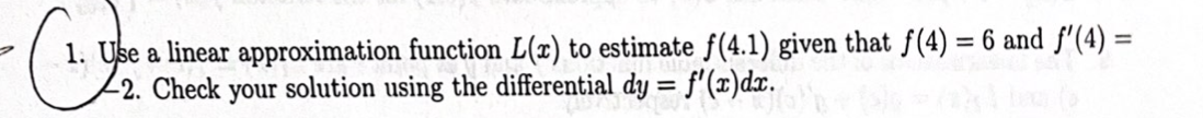 Solved 1 Use A Linear Approximation Function L X To