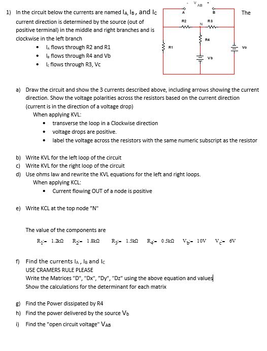 Solved 1) In the circuit below the currents are named IA, | Chegg.com