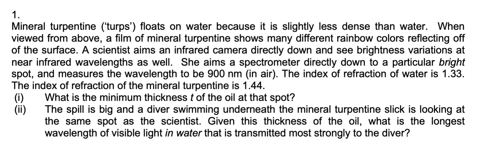 Solved 1. Mineral turpentine ('turps') floats on water | Chegg.com