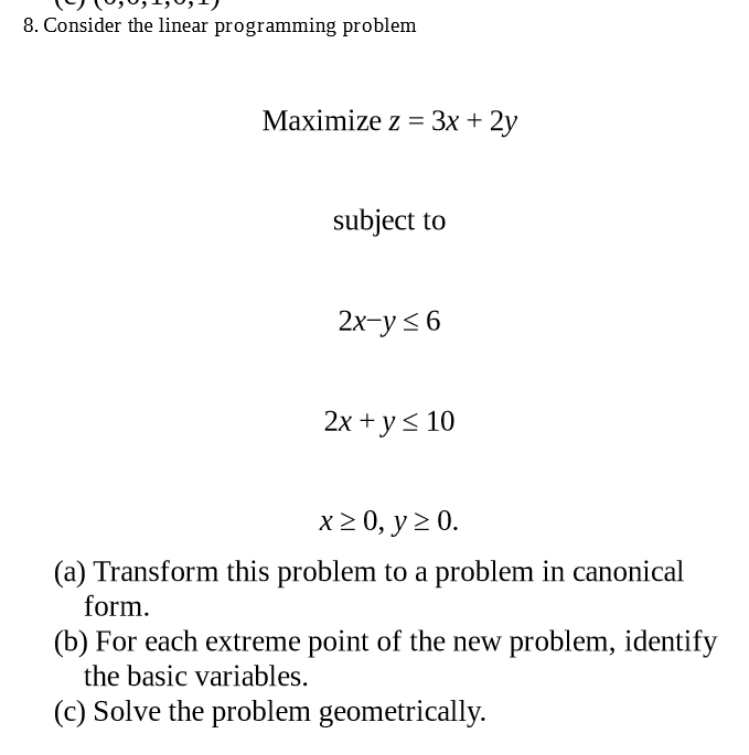 Solved 8 Consider The Linear Programming Problem Maximize Z 